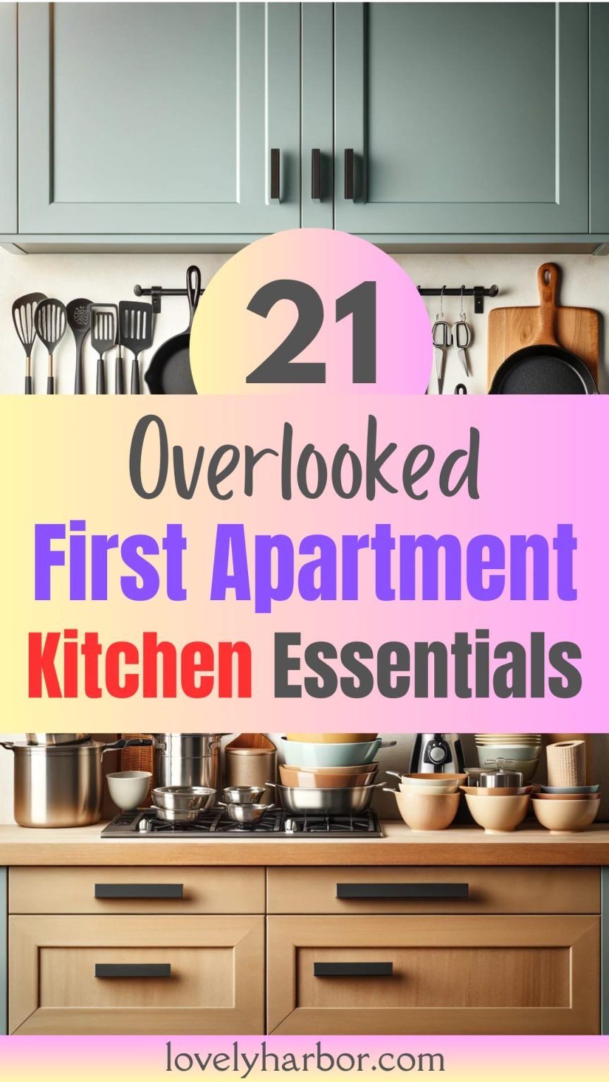 21 Overlooked First Apartment Kitchen Essentials Checklist - Lovely Harbor