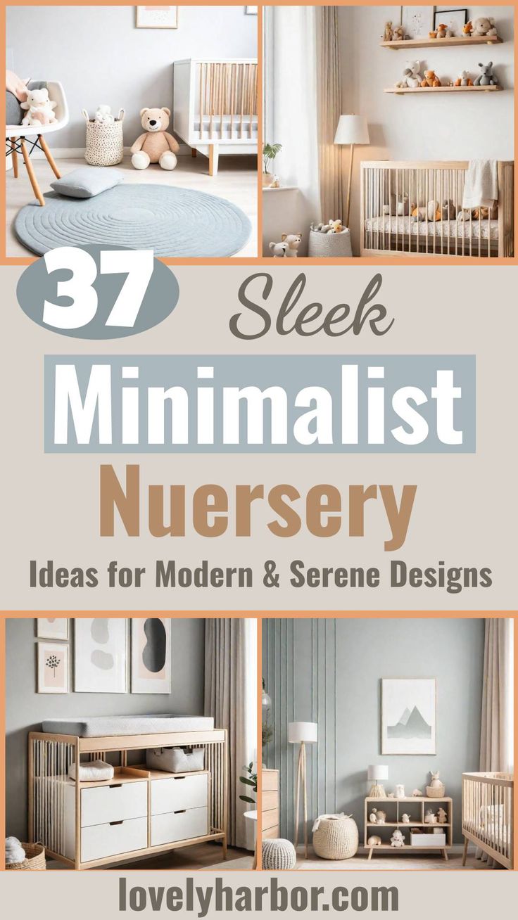 37 Sleek Minimalist Nursery Ideas: Modern, Serene Designs - Lovely Harbor