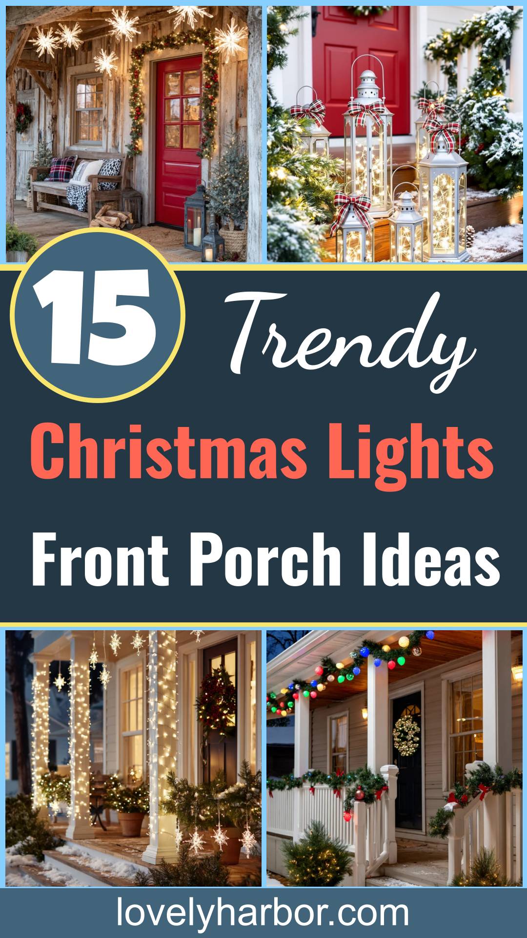 15 Trendy Christmas Lights Front Porch Ideas To Copy In 2025 - Lovely ...