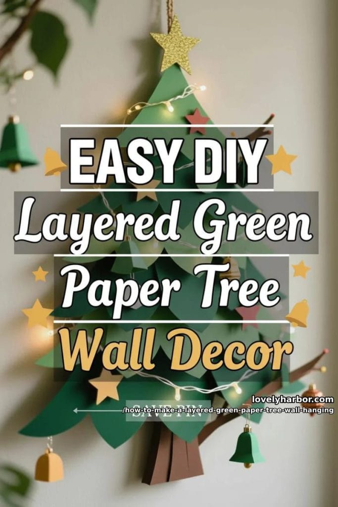 How To Make A Layered Green Paper Tree For Your Wall - Lovely Harbor